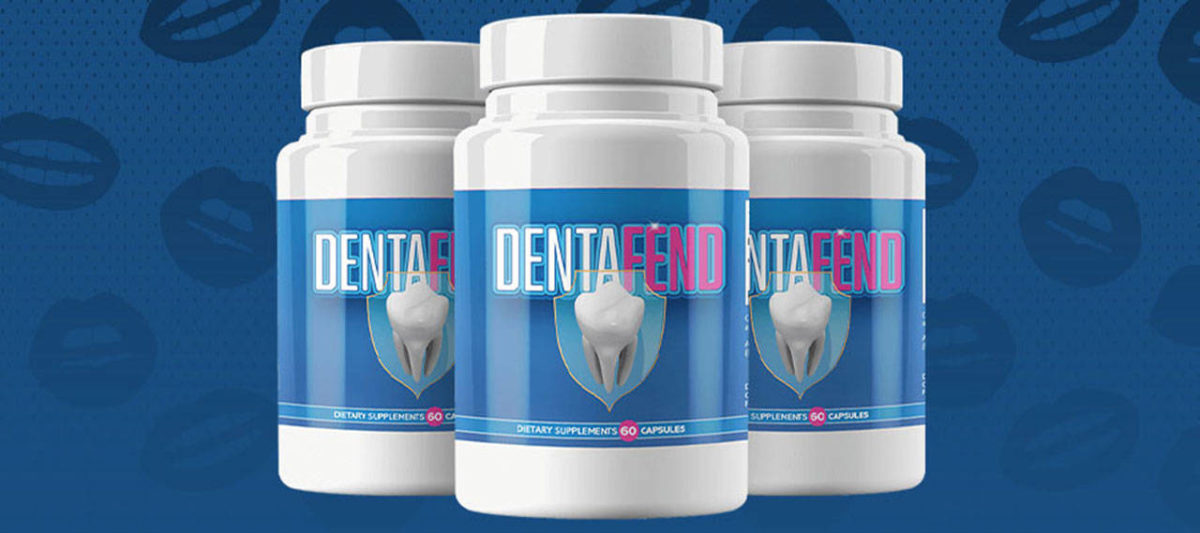 Dentafend Reviews: Alarming User Warnings or Safe Supplement | Juneau ...